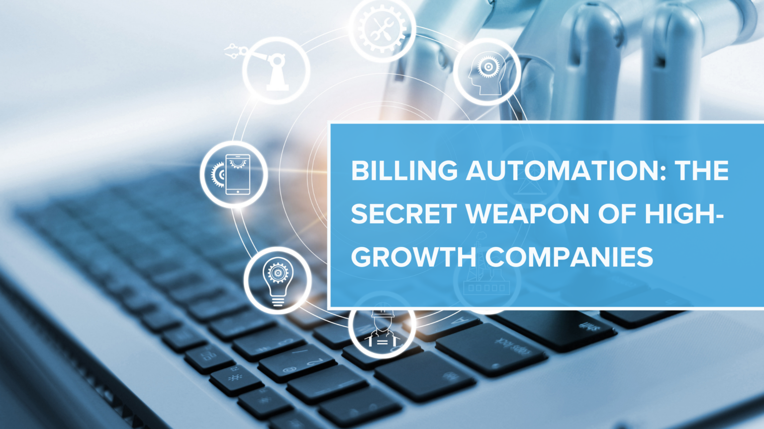 Billing Automation: The Secret Weapon of High-Growth Companies – Emersion