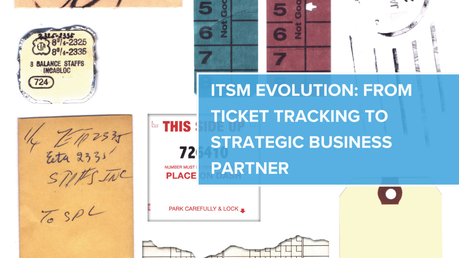 ITSM Evolution: From Ticket Tracking to Strategic Business Partner ...